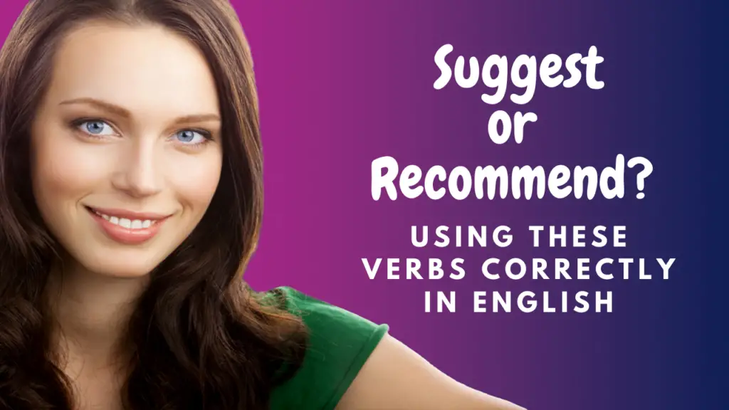 Verbs like Suggest and Recommend - ESL Gold